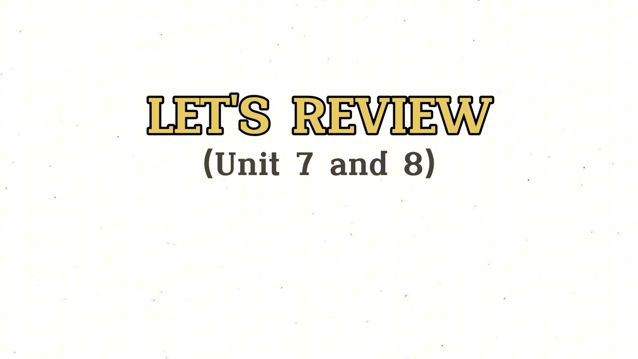 Let's Go 2 (CD 2.72) - Review Unit 7 and 8