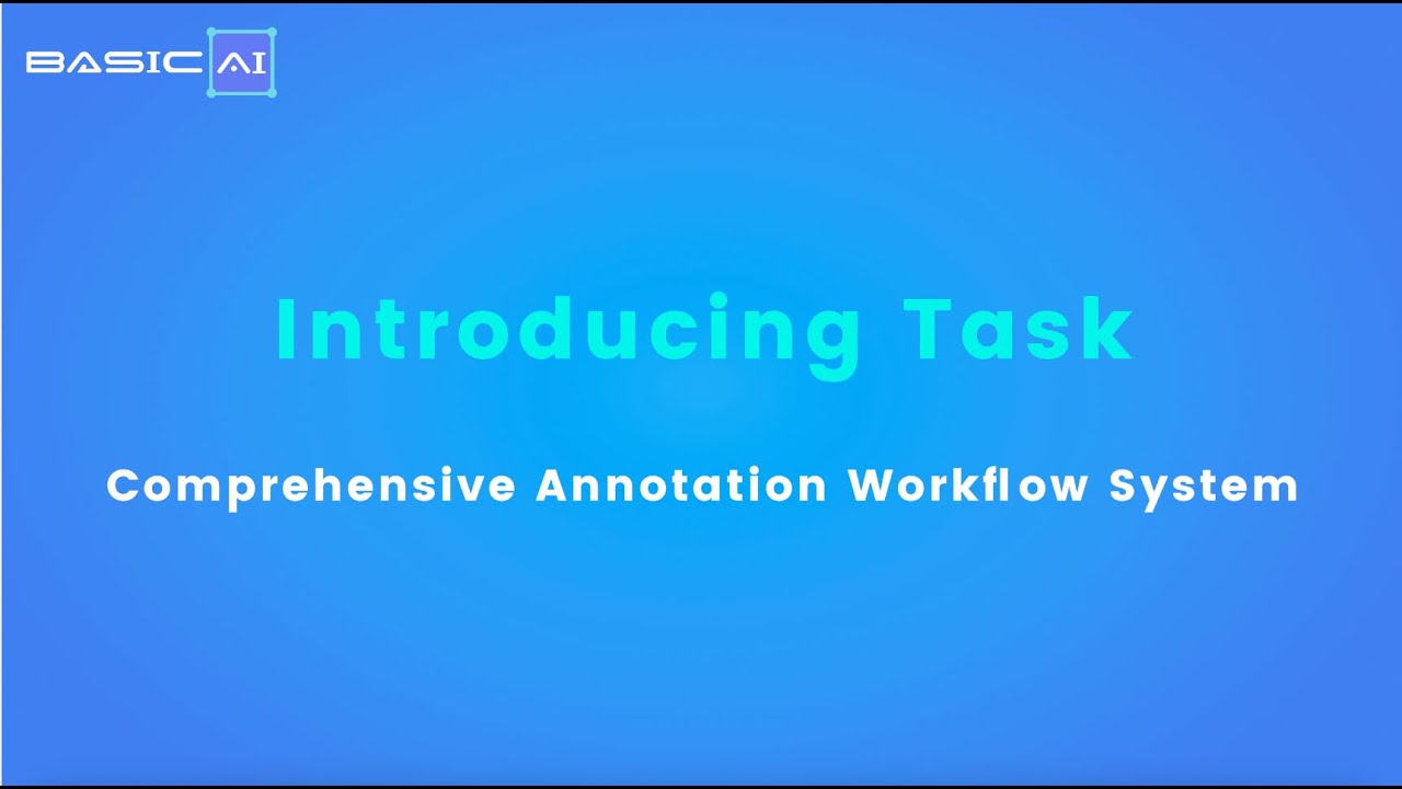 Tutorials | Task Management for Data Annotation Teamwork on BasicAI Cloud