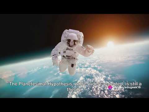 Origin of the earth: Planetesimal Hypothesis