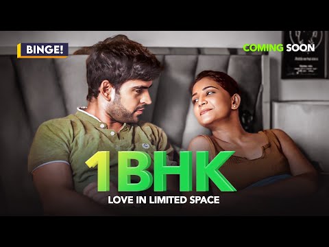 1BHK - Love In Limited Space | Coming Soon | New Hindi Web Series 2025 | Binge! Originals