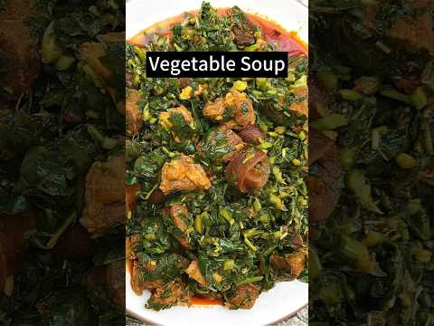 This Vegetable Soup Recipe is a game changer #soup #nigerianfood #100shorts2024