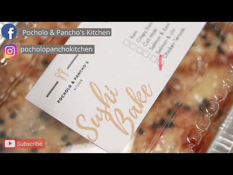 Sushi Bakes by Pocholo & Pancho's Kitchen (Salmon Kani and Chicken Teriyaki)