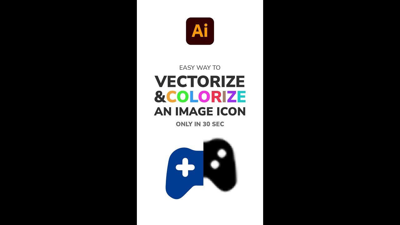 Vectorize & colorize an Image icon Only in 30 Sec - Illustrator Trick