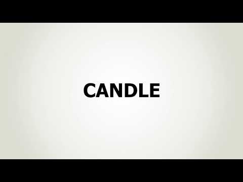 How to Pronounce Candle