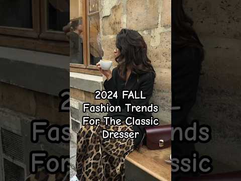MOST WEARABLE 2024 FALL FASHION TRENDS FOR THE CLASSIC DRESSER #fashionover40 #fashionover50