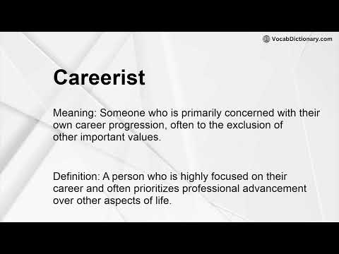 Careerist Meaning