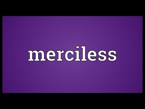 Merciless Meaning