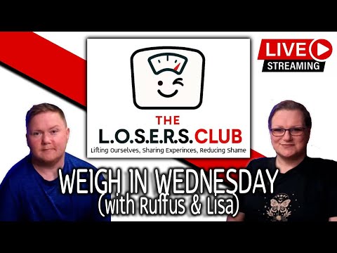 The L.O.S.E.R.S. Club - Weight Loss support group LIVE! - Slimming World - WW - GLP-1 - Calories