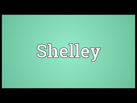 Shelley Meaning