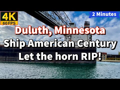Ship American Century let the horn RIP while arriving in Duluth, MN