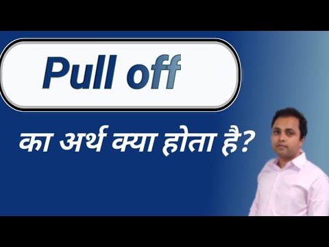 Pull off ka hindi me matlab|Pull off meaning in Hindi