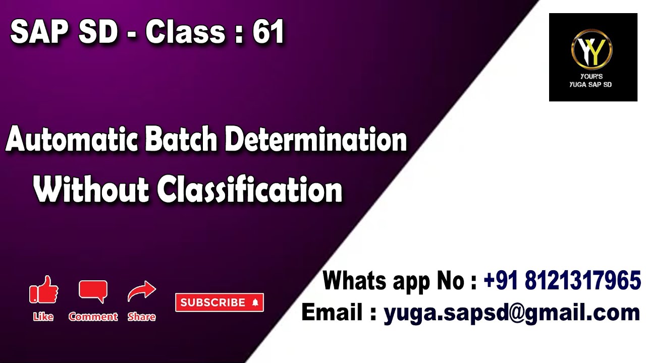 SAP SD: Class 61: Automatic Batch determination without classification || Your's Yuga SAP SD