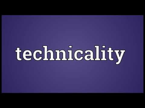 Technicality Meaning