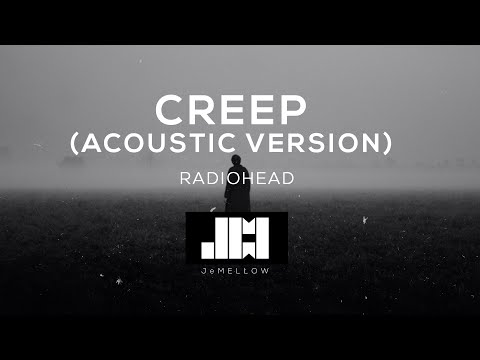 Radiohead - Creep (Acoustic) - Lyrics ♫