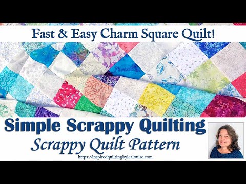 Simple Scrappy Quilting_Fast & Easy Charm Square Quilt_Scrap Buster Quilting Pattern _Scrappy Quilt