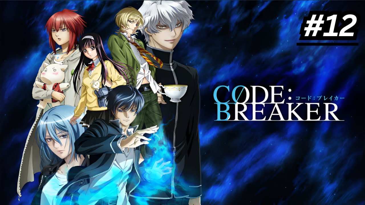 Code:Breaker | Episode 12 |  [English Dub]