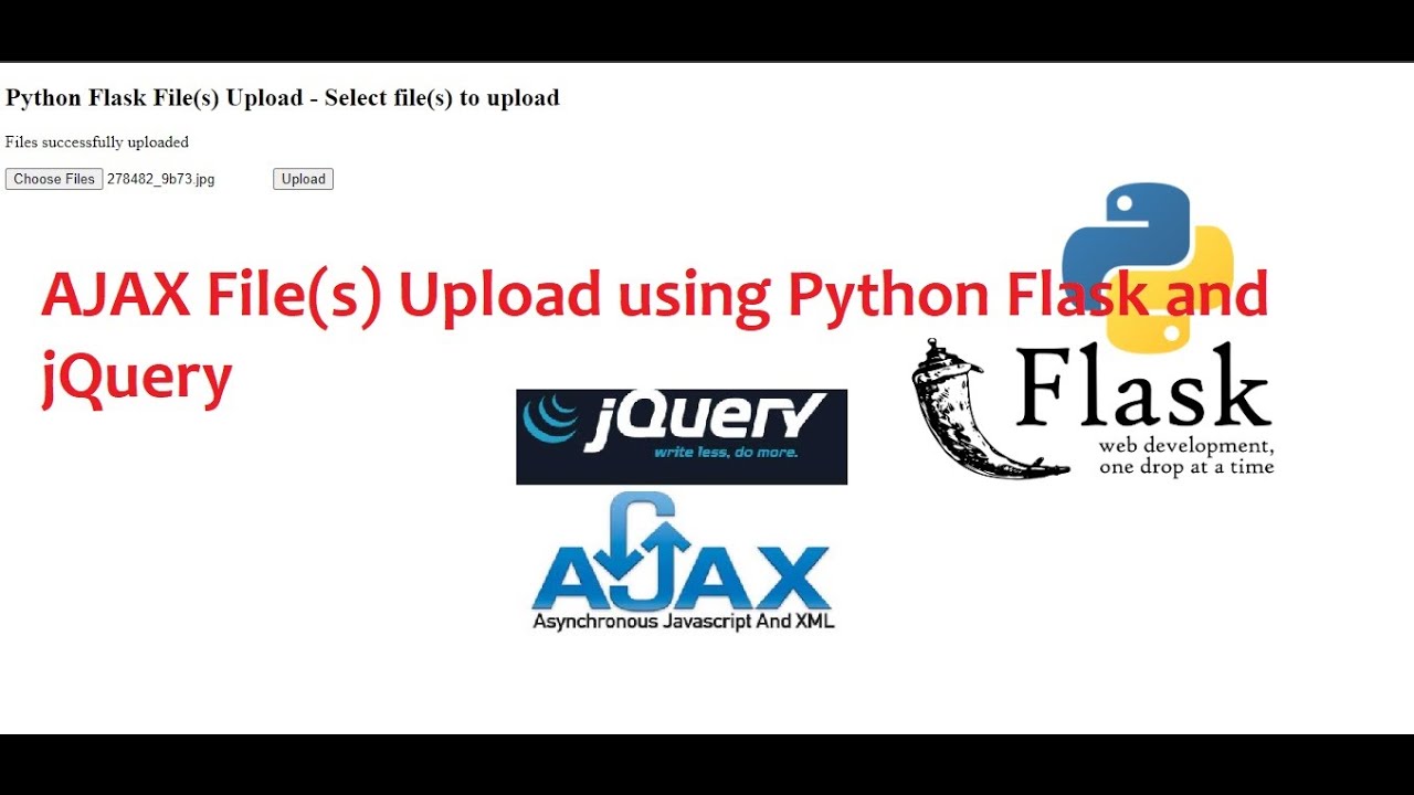 AJAX File(s) Upload using Python Flask and jQuery