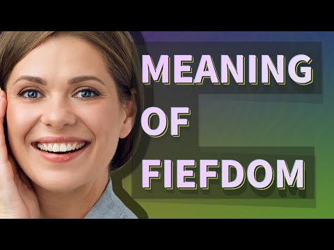 Fiefdom | meaning of Fiefdom