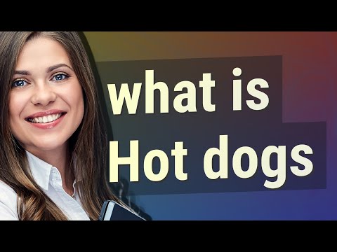 Hot dogs | meaning of Hot dogs