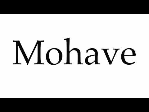 How to Pronounce Mohave