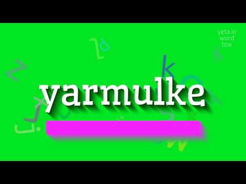 YARMULKE - HOW TO PRONOUNCE IT?