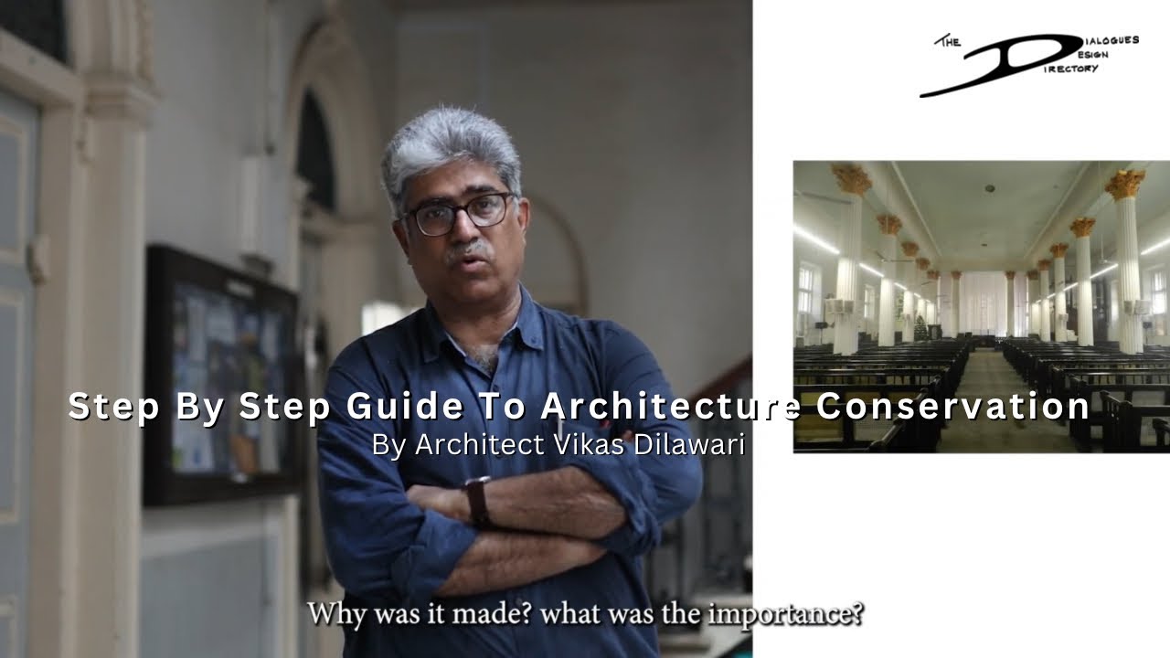 Architecture Conservation Explained | Conservation Discipline | Vikas Dilawari