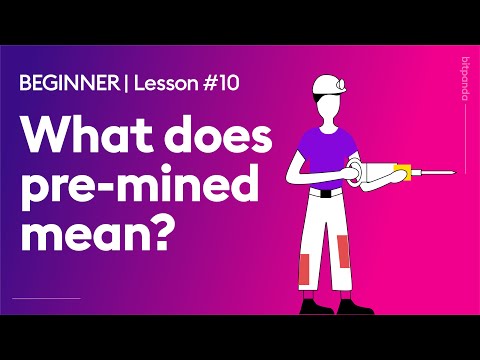 What does pre-mined mean? Important for hunting for new coins | Bitpanda Academy Lesson 10
