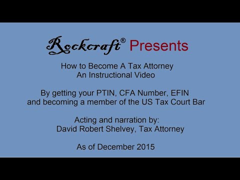 How To Get Your PTIN, CAF Number, EFIN, and US Tax Court Bar Number to Become a Tax Attorney