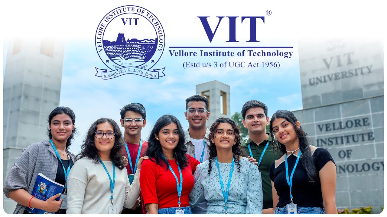 Vellore Institute of Technology | VIT | A Place to Learn ; A Chance to grow