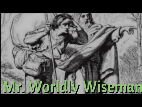 Pilgrim's Progress: Mr. Worldly Wiseman and the Wicket Gate