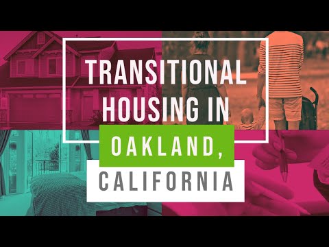 Transitional Housing In Oakland California Today What Is Transitional Housing 2021 Video