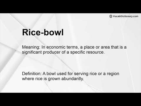 Rice-bowl Meaning