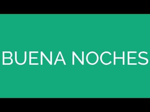 How To Say Good Evening In Spanish