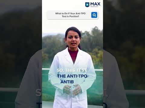 What to Do If Your Anti-TPO Test Is Positive