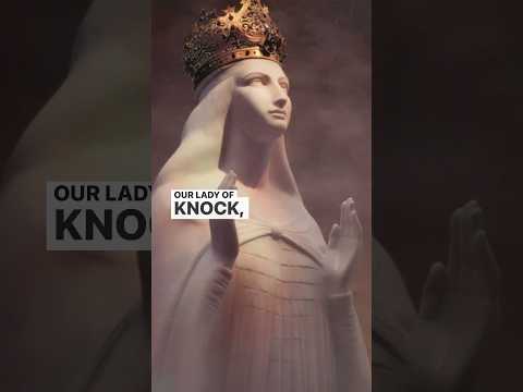 The miraculous apparition of Our Lady of Knock 👑 #catholic