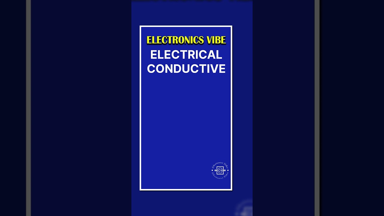Electrical conductivity | conductors | insulator | semiconductor | +1| +2 | #electronicsvibes