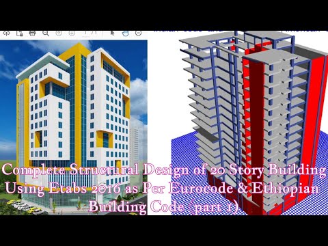 Complete Structural Design of 20 Story Building using Etabs in Eurocode & Ethiopian Code (part 1)