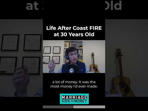 Life After Coast FIRE at 30 Years Old