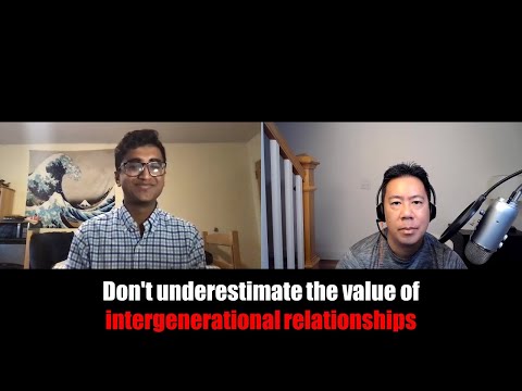 Don't underestimate the value of intergenerational relationships