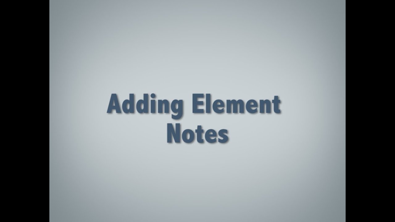 Adding Element Notes