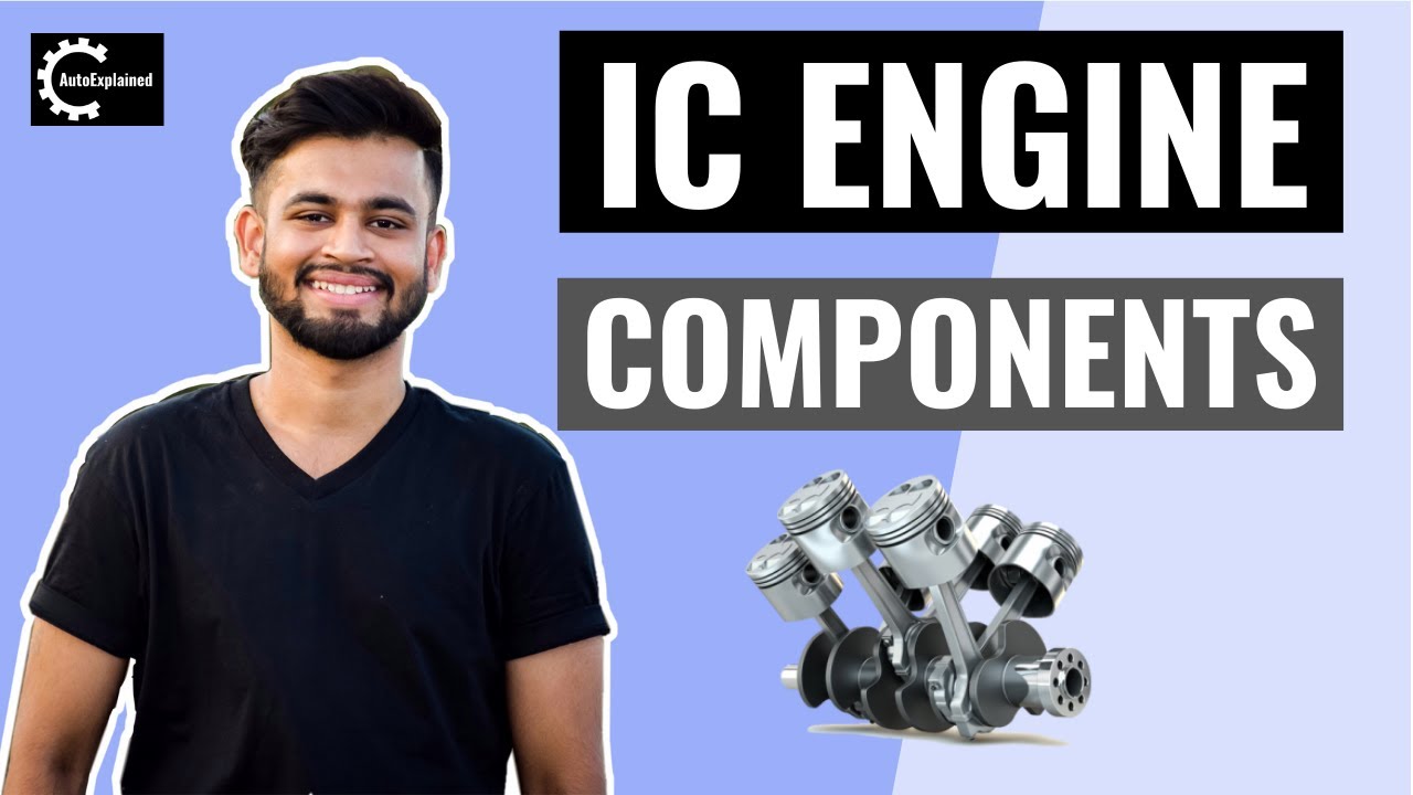 IC Engine Components | Lecture #2 | Internal Combustion Engine