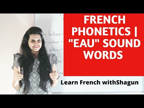 How to pronounce the words that end with "Eau" | French phonetics | Learn French with Shagun