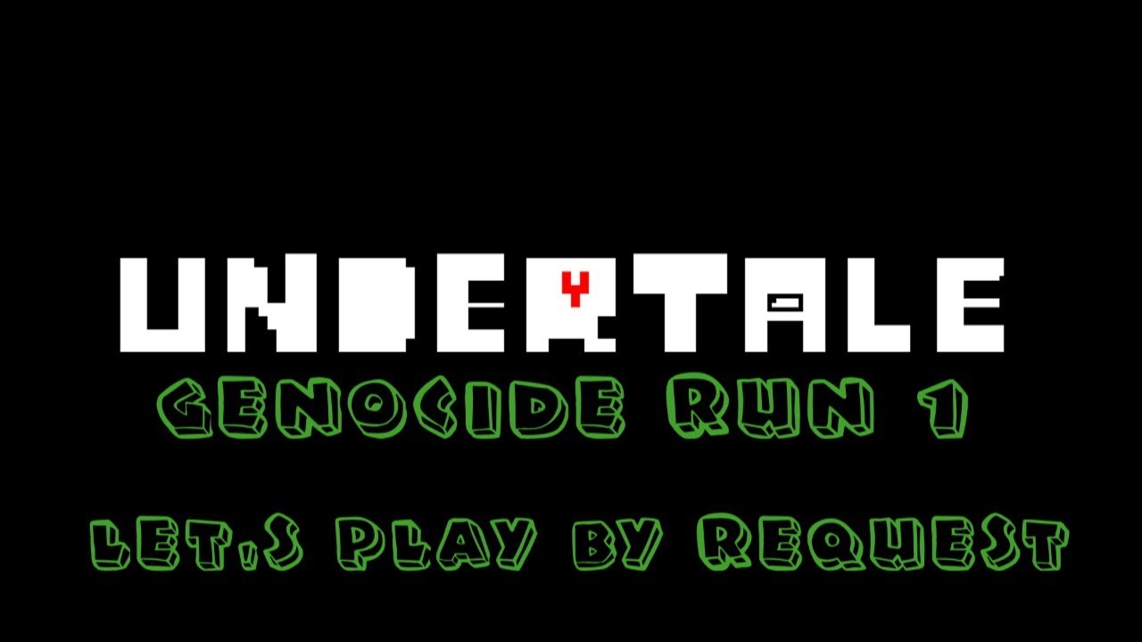 **BLIND** Undertale Genocide Run Part 1