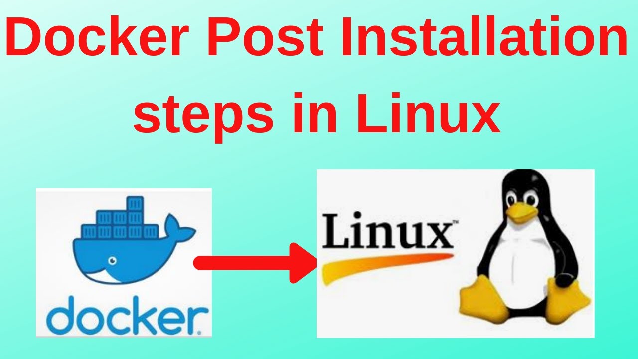 3. Docker Tutorials: Docker Post Installation steps in Linux