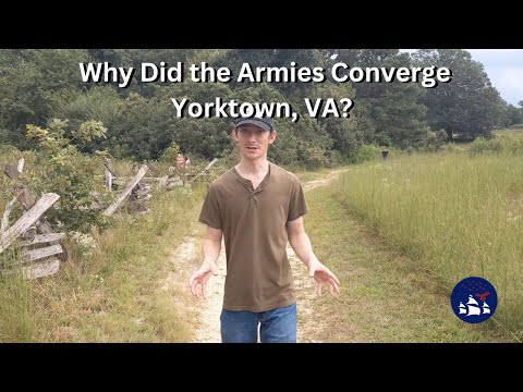 Why Yorktown in 1781? | JYF Vlogs