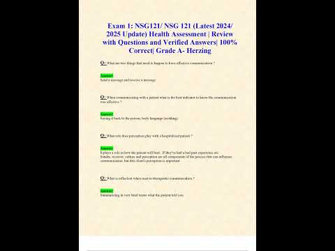 EXAM 1 NSG121 NSG 121 LATEST 2024 2025 UPDATE HEALTH ASSESSMENT REVIEW WITH QUESTIONS AND VERIFIED A