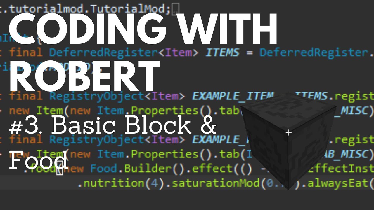 Minecraft Forge Modding Tutorial 1.16.5 #3 | Basic Block and Food