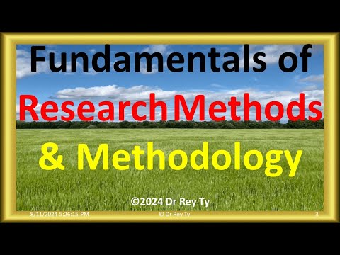 ©2024 08 09 Dr Rey Ty Fundamentals of Research Methods and Methodology4