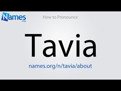 How to Pronounce Tavia
