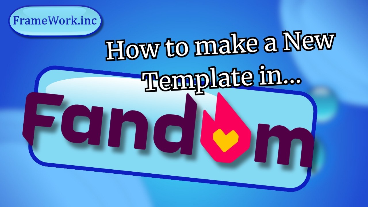 How to make a New Template in Fandom! (Tutorial)